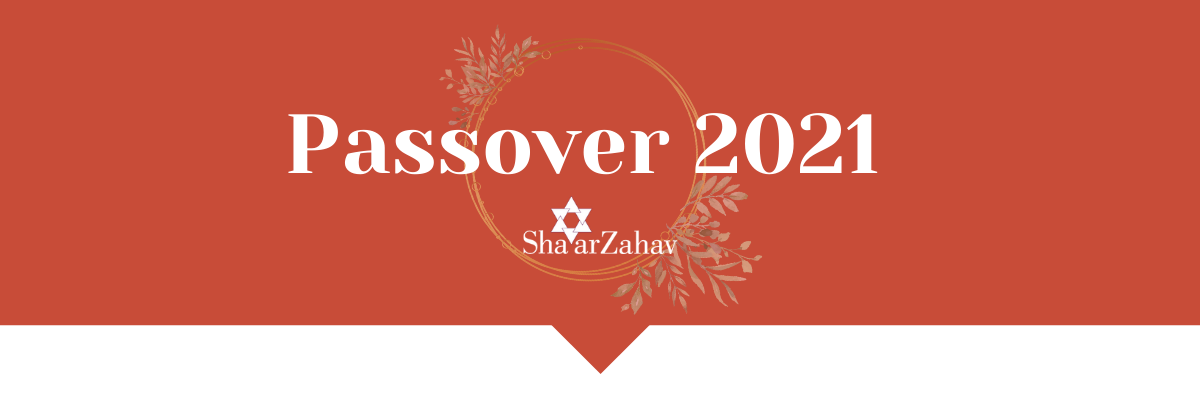 2021 Passover Seder Banner - Sha'ar Zahav